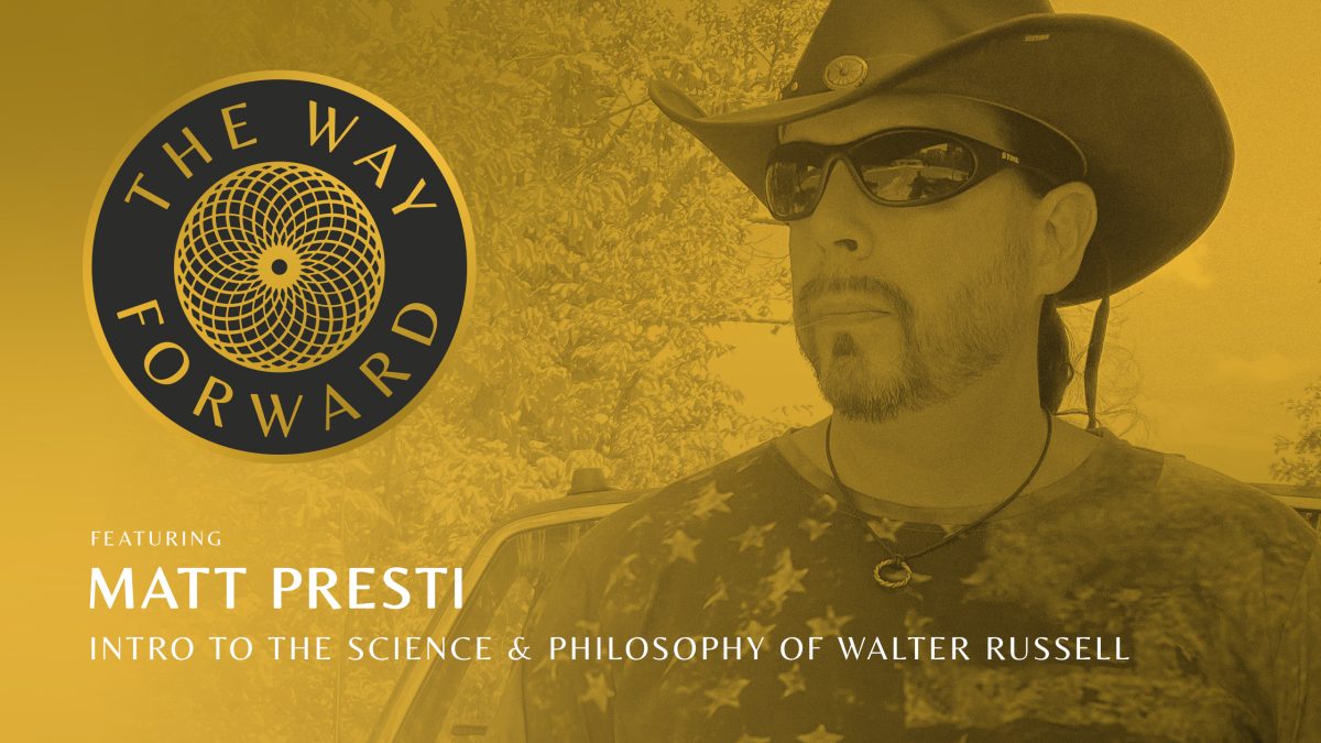 Intro to The Science & Philosophy of Walter Russell featuring Matt ...